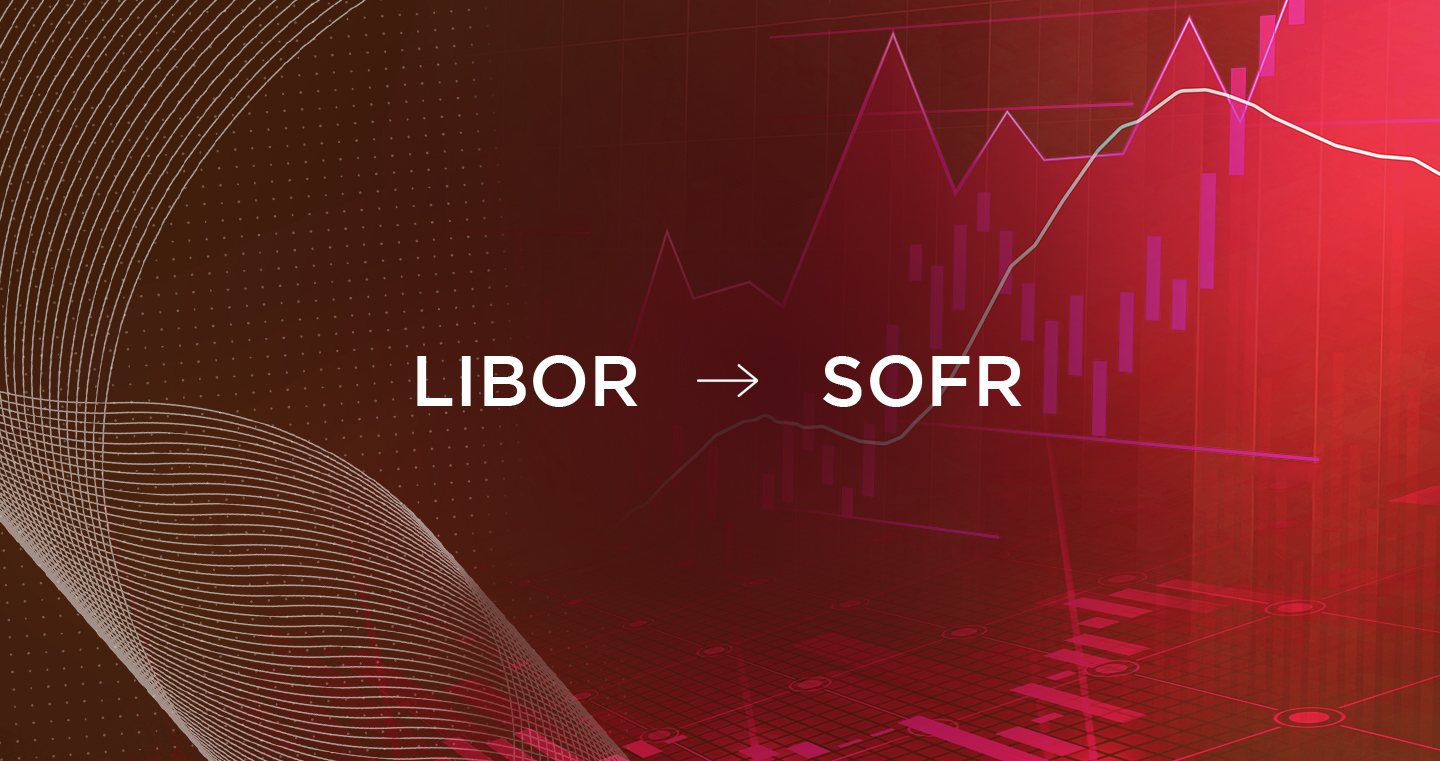 LIBOR to SOFR Transition | S&A Lawyers